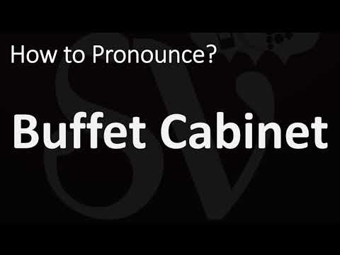 How to Pronounce Buffet Cabinet? (CORRECTLY)