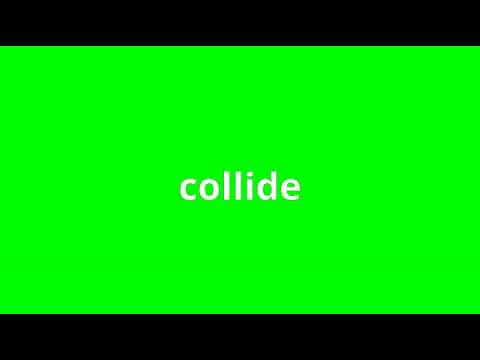 what is the meaning of collide