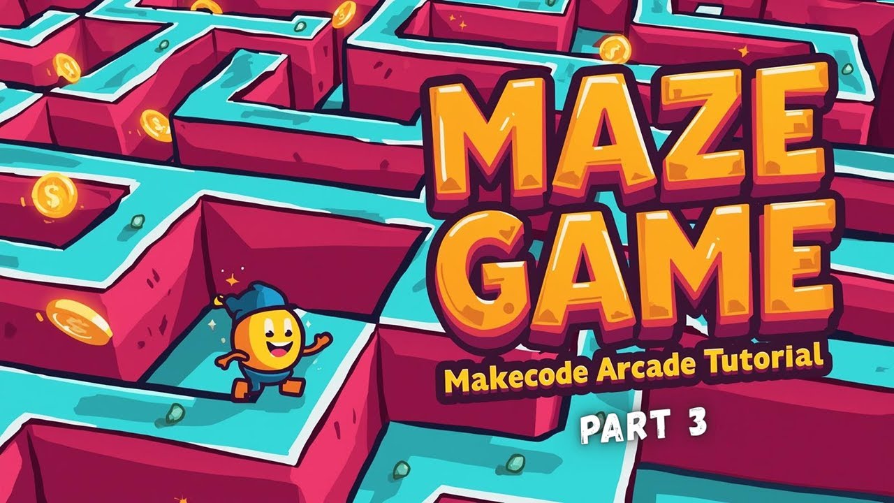 Make a Multi-Level Maze Game in MakeCode Arcade | Part 3