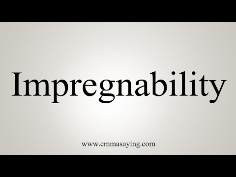 How To Say Impregnability