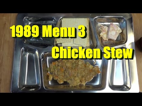 1989 MRE Menu 3 Chicken Stew