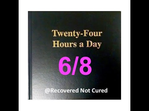 Twenty-Four Hours A Day Book Daily Reading – June 8 - A.A. - Serenity Prayer & Meditation