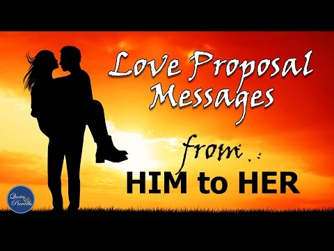 Romantic Proposal Messages for HER