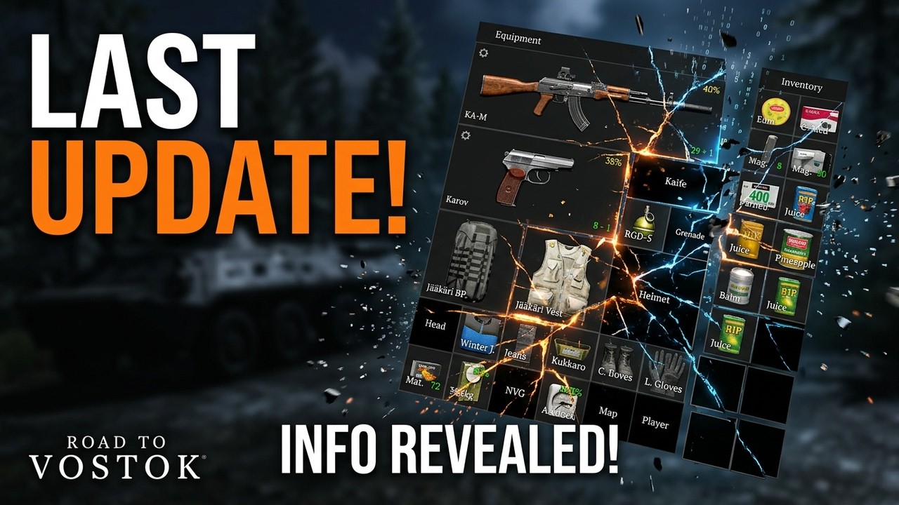 ROAD TO VOSTOK UPDATE 0.1.1.1 INFO + TOP 4 MODS !