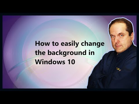 How to easily change the background in Windows 10