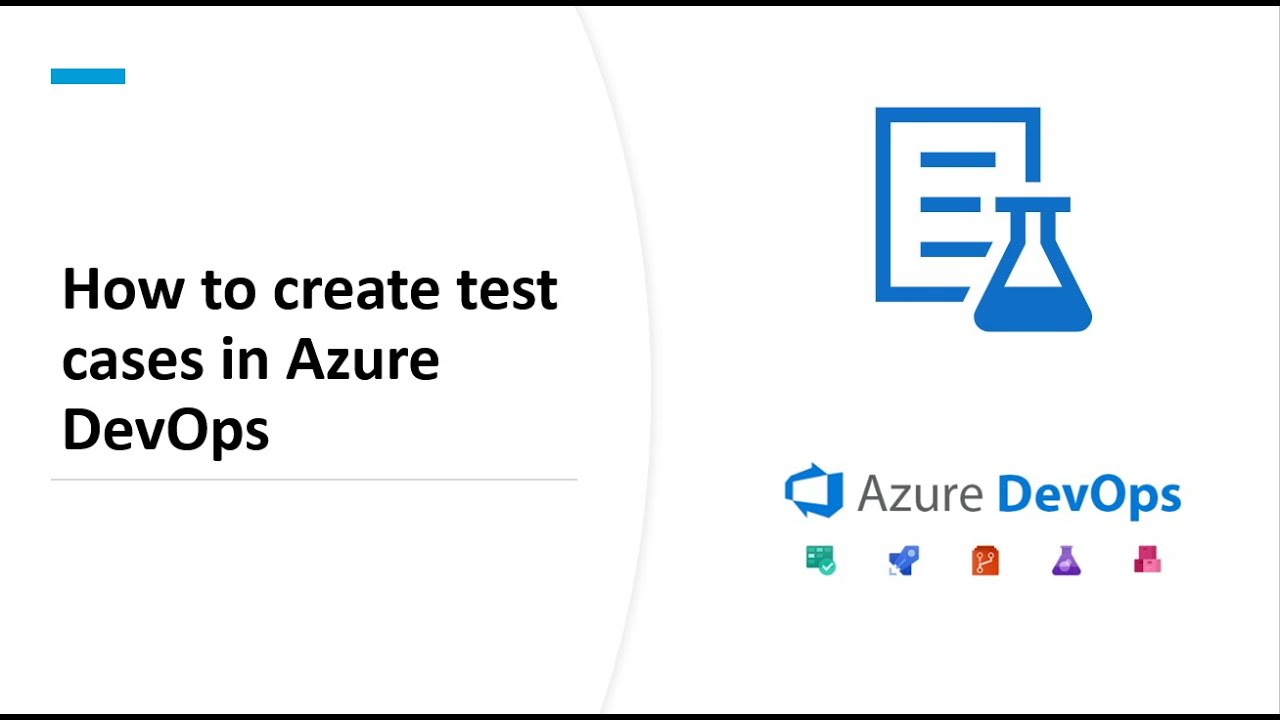 Create test cases in Azure DevOps and best practices to create a test cases