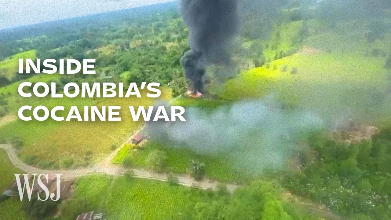 Colombia’s Cocaine Is Worth Billions. We Went Inside the War It's Fueling. | WSJ
