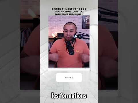 Existe-t-il des fonds de formation dans la fonction publique ? - Partie 1