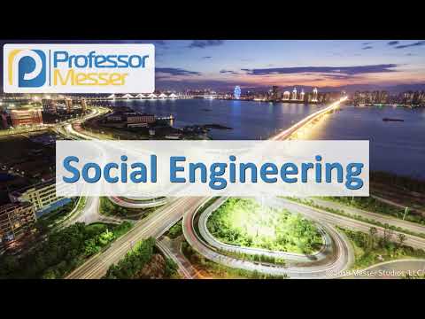 Social Engineering - CompTIA Network+ N10-007 - 4.4