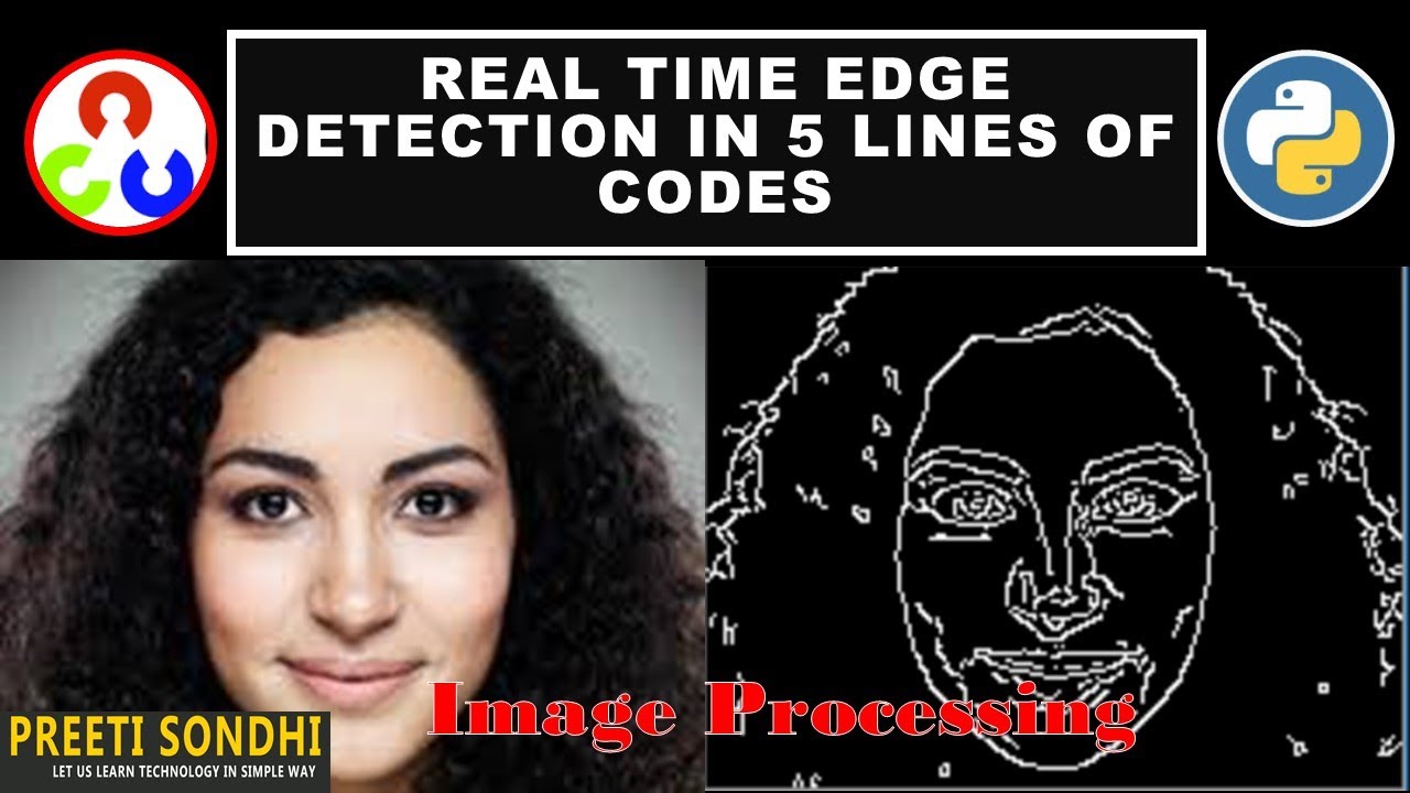 Real Time Edge Detection using Open-cv & Python | Image Processing Basics Part-2