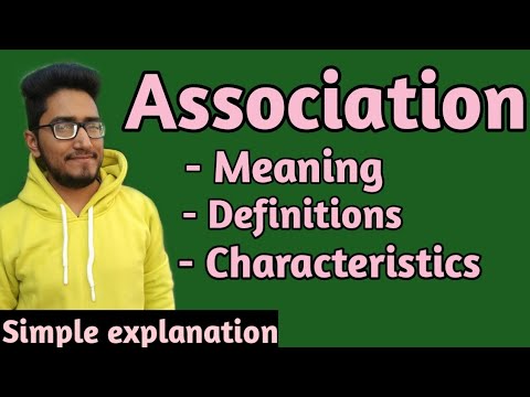 what is an association in Sociology? it's meaning, definition, characteristics. #association