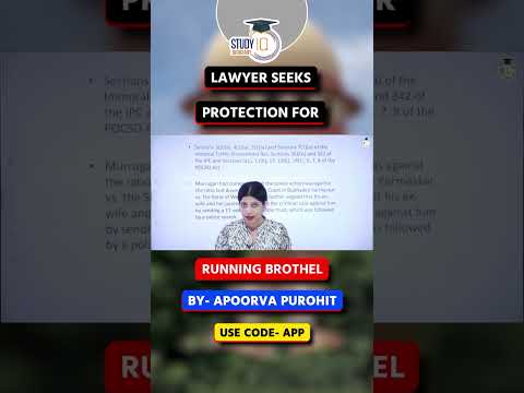 Shameful Act of a Lawyer : Shocking for Court | Apoorva Purohit | StudyIQ Judiciary