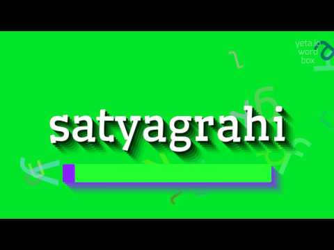How to say "satyagrahi"! (High Quality Voices)