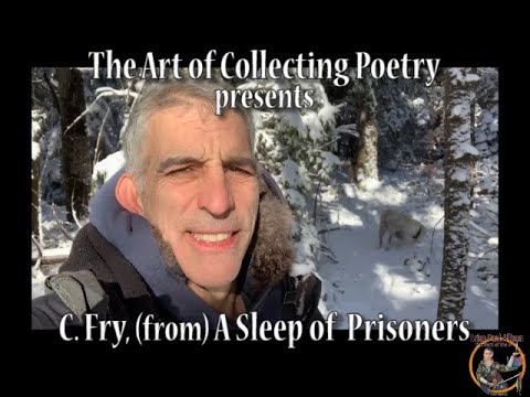 Christopher Fry, (from) A Sleep of Prisoners, recitation by Brian Paul Allison
