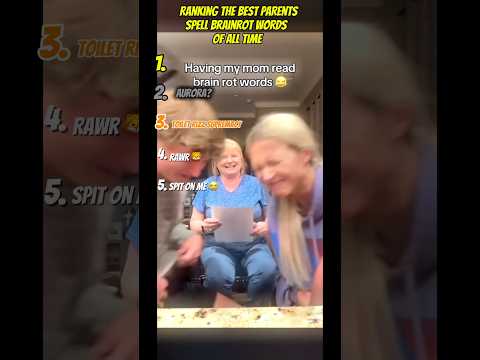 Ranking the best parents spell brainrot words moments of all time #shorts #shortsvideo #brainrot