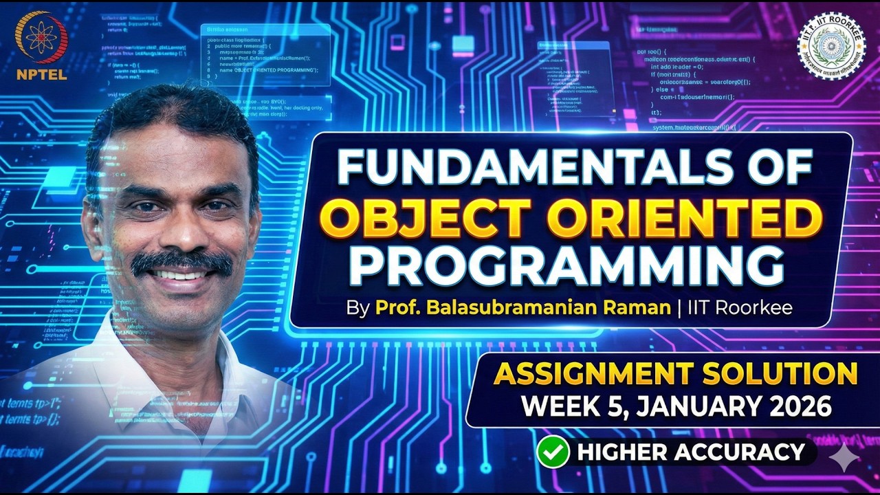 Fundamentals of Object Oriented Programming Week 5 Assignment Solution | NPTEL Jan 2026