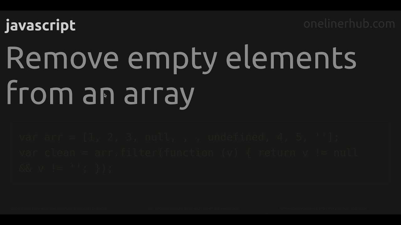 Remove empty elements from an array
