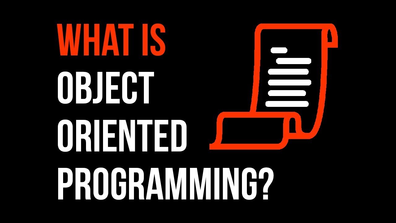 What is Object Oriented Programming?