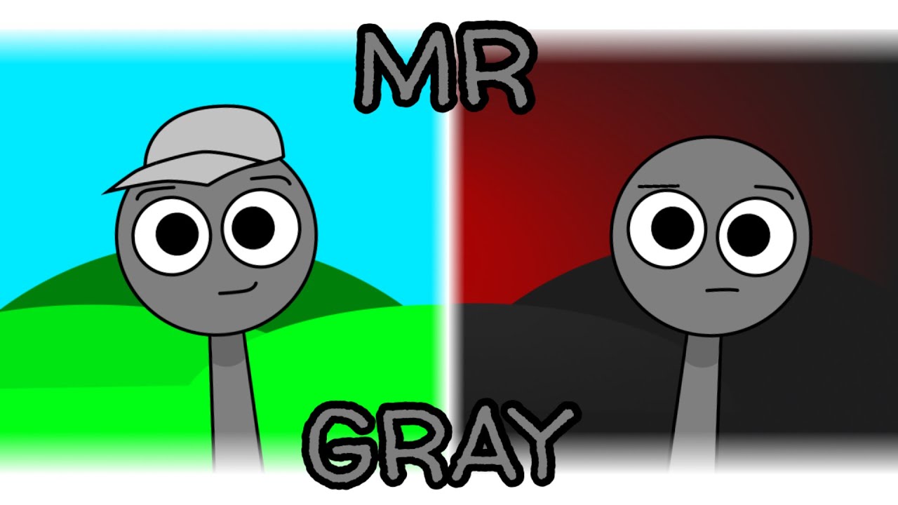 My Sprunki OC: Mr. Gray