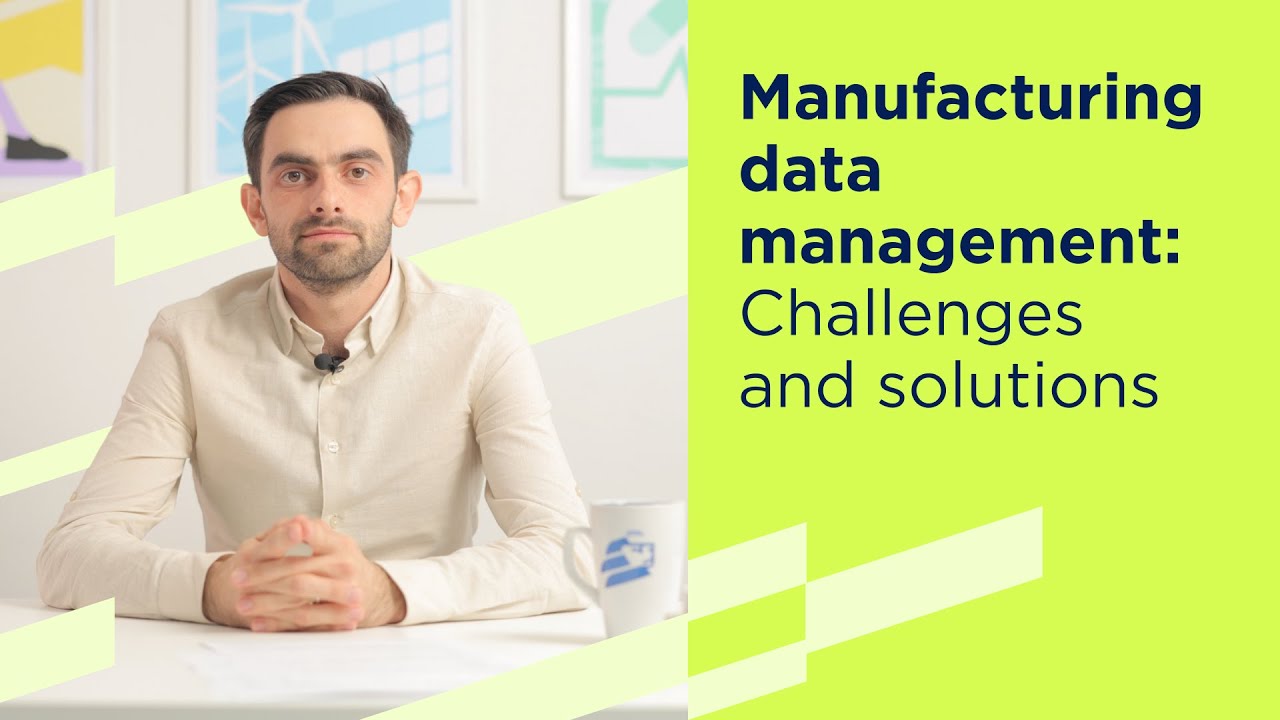 Manufacturing Data Management: Challenges and Solutions | Lemberg Solutions
