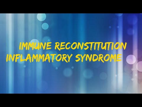 Immune Reconstitution Inflammatory Syndrome - IRIS