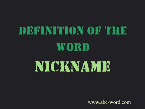 Definition of the word "Nickname"