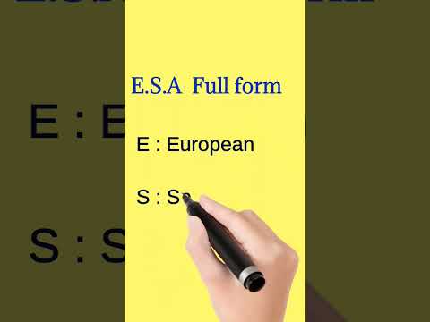 E.S.A Full form | Full form of ESA | #fullform