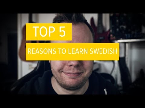 TOP 5 Reasons To Learn SWEDISH