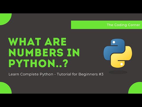 Numbers in Python | Convert string to number in Python | Complete Python Tutorial for Beginners #3