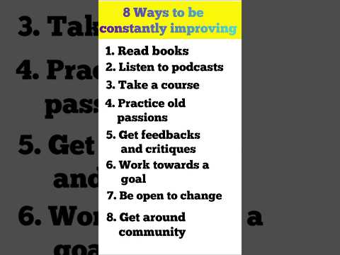8 Ways to be Constantly Improving