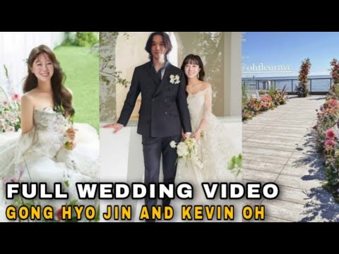 FULL WEDDING VIDEO Video of Gong Hyo Jin and Kevin Oh at New York !!