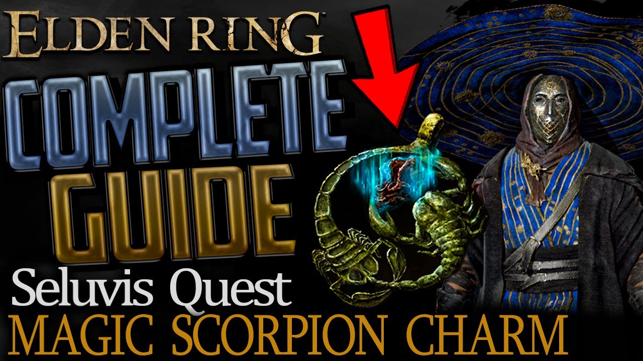 Elden Ring: Full Seluvis Questline (Complete Guide) + Where to get Magic Scorpion Charm Talisman