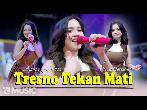 Ajeng Febria - Tresno Tekan Mati (New Version) NDX AKA (Official Music Video)