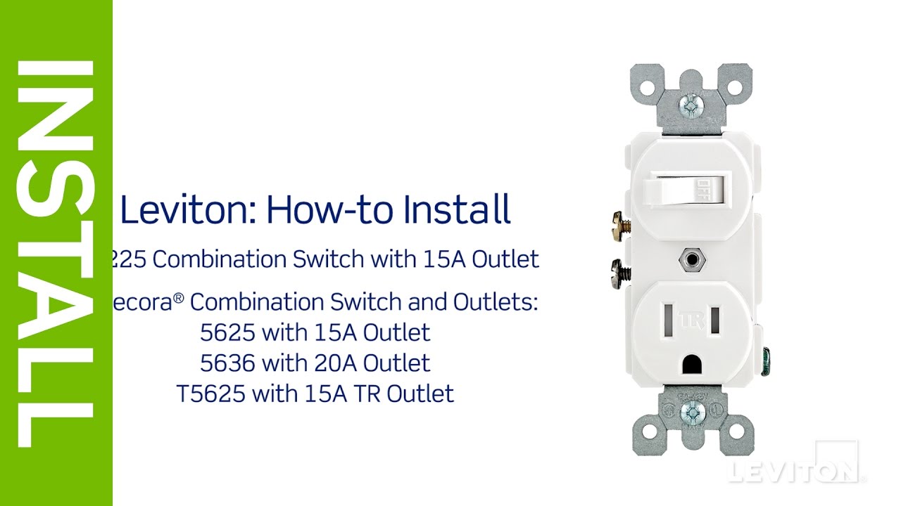 How to Install a Combination Device with a Single Pole Switch and a Receptacle | Leviton