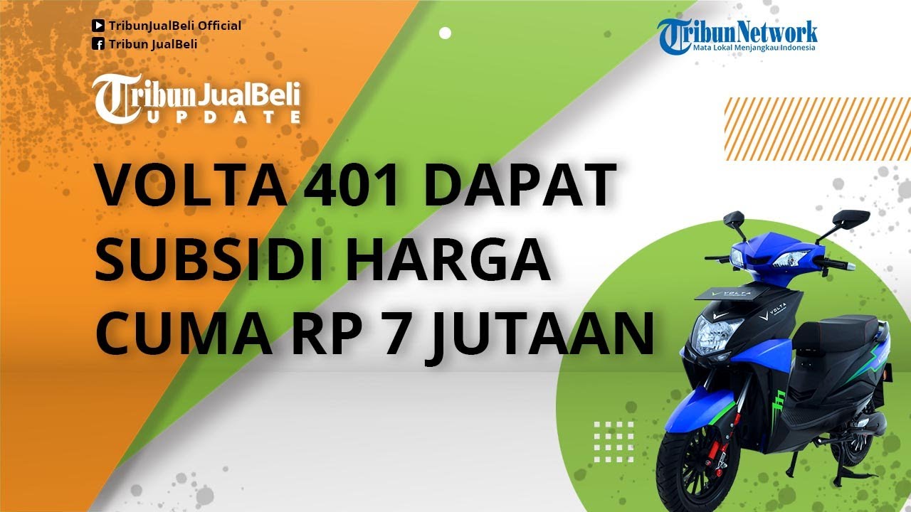 Motor Listrik Volta 401 Dapat Subsidi Rp 8 Juta Dibanderol Murah Jadi Rp 7 Jutaan, Intip Speknya ...