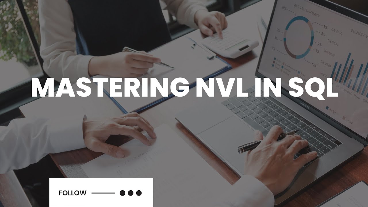 Mastering NVL in #SQL