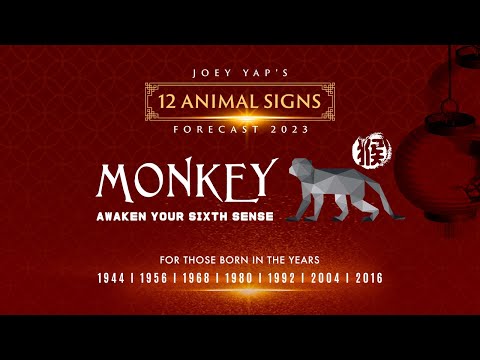 2023 Animal Signs Forecast: Monkey [Joey Yap]