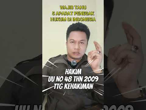 5 APARAT PENEGAK HUKUM DI INDONESIA , baru tahu kan ??