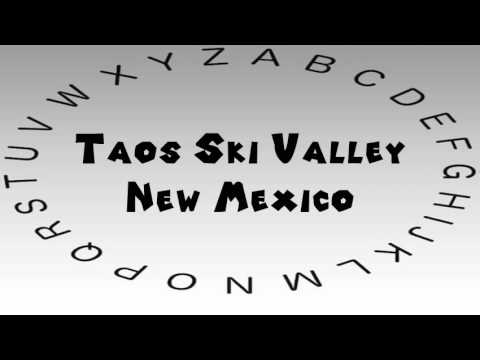 How to Say or Pronounce USA Cities โ Taos Ski Valley, New Mexico