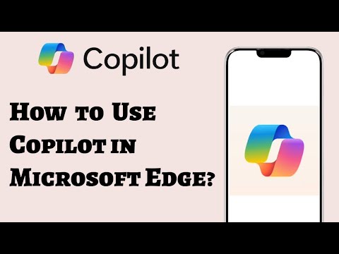 How to Use Copilot in Microsoft Edge 2025?