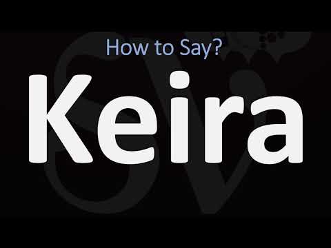 How to Pronounce Keira? (CORRECTLY)