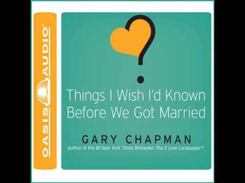 Things I Wish I'd Known Before We Got Married (Audiobook) by Gary Chapman
