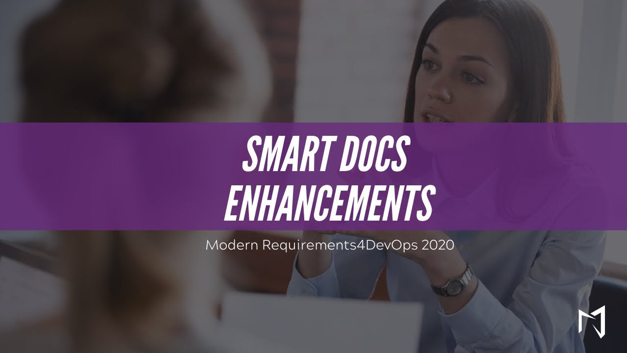 Modern Requirements4DevOps 2020: Smart Docs Enhancements
