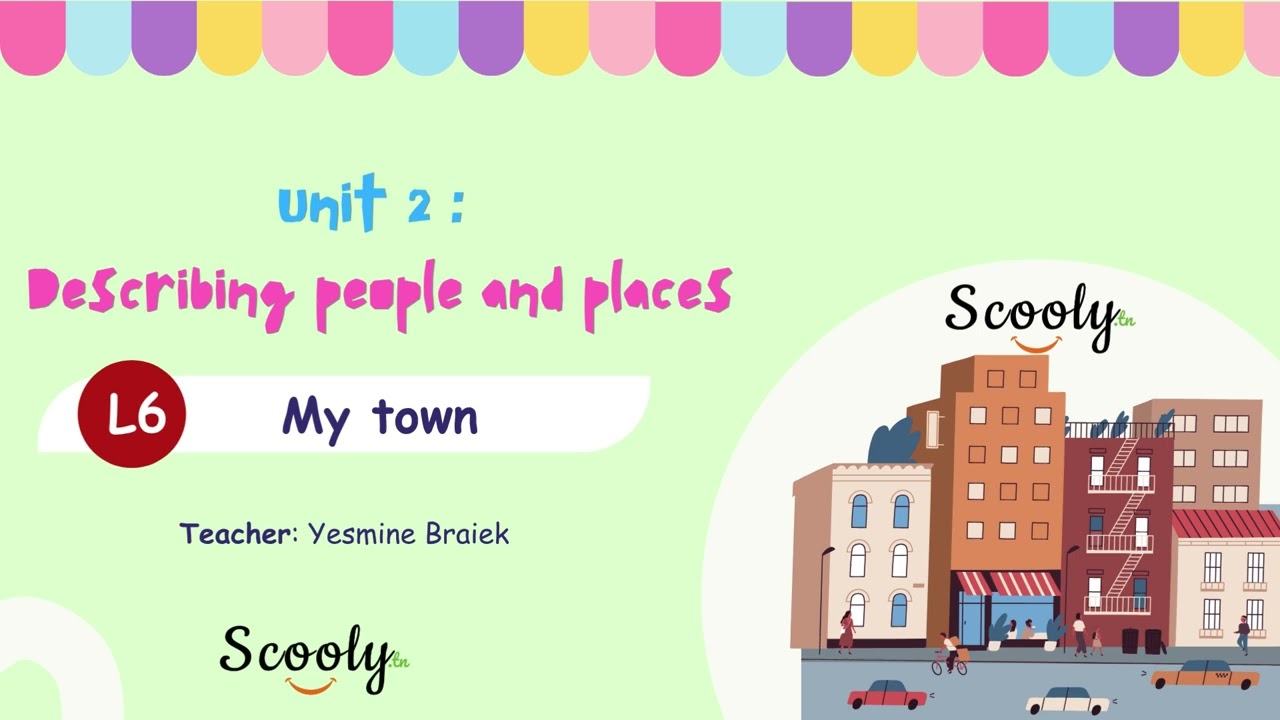 Unit 2 Lesson 6: My town  (5th grade)
