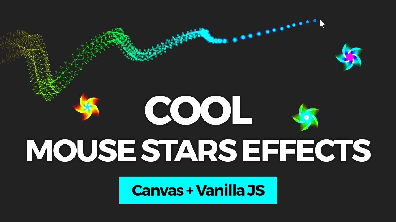 Cool Mouse Stars Effects with HTML5 Canvas | JavaScript Canvas Tutorial | HTML 5 Canvas