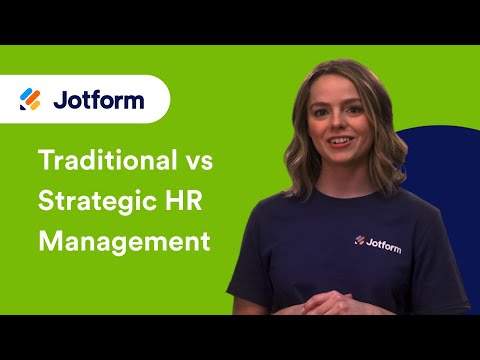 Traditional vs Strategic Human Resource Management