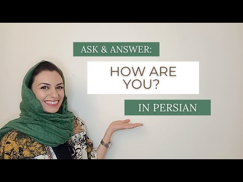 Lesson 4: How to ask and answer the question "How are you?" in Persian