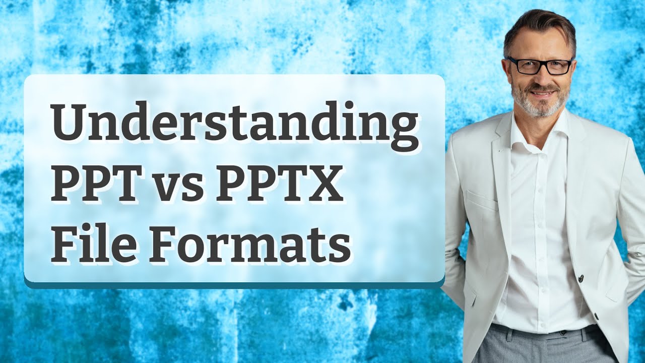 Understanding PPT vs PPTX File Formats