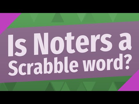 Is Noters a Scrabble word?