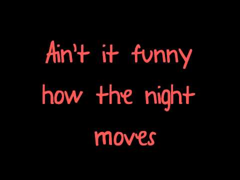 Night Moves Bob Seger & The Silver Bullet Band Lyrics Video